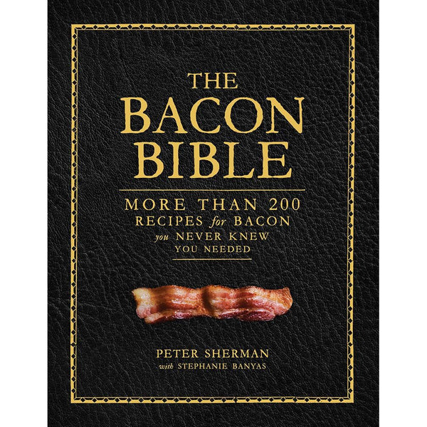 The Bacon Bible - Moss & Embers Home Decorum